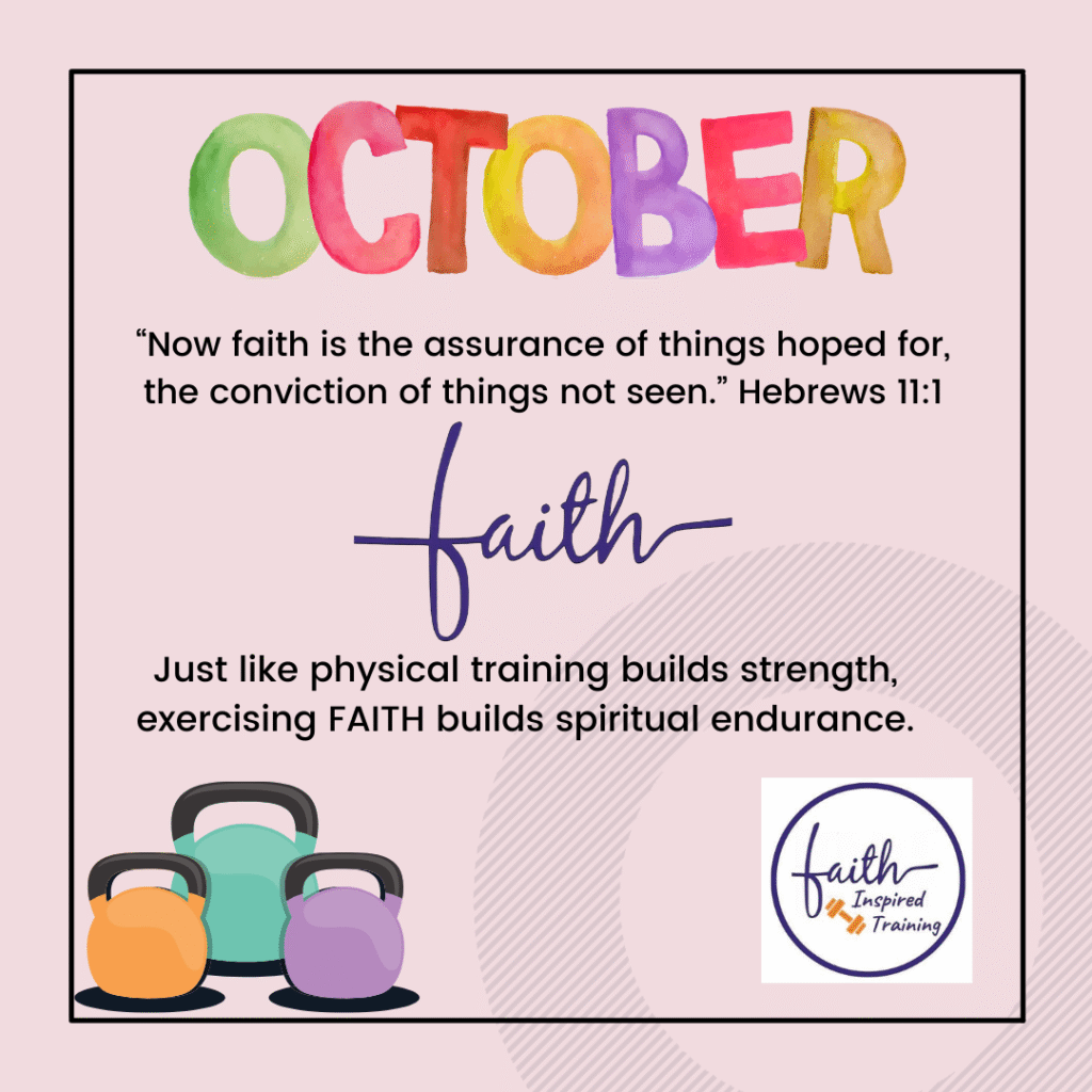 Faith | October Word of the Month - Faith Inspired Training